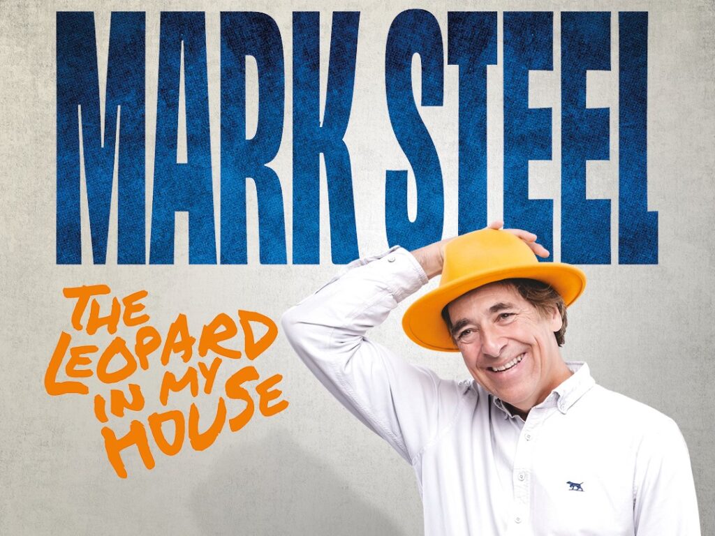 Mark Steel: The Leopard in my House – Alan Dotchin Blog